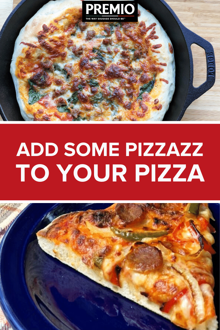 Add Pizzazz to Your Pizza Night - Premio Foods