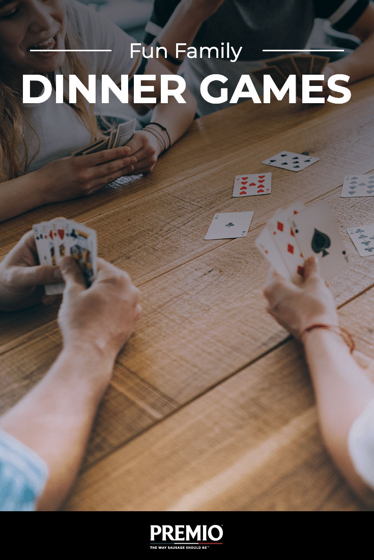 Fun Family Dinner Games - Premio Foods